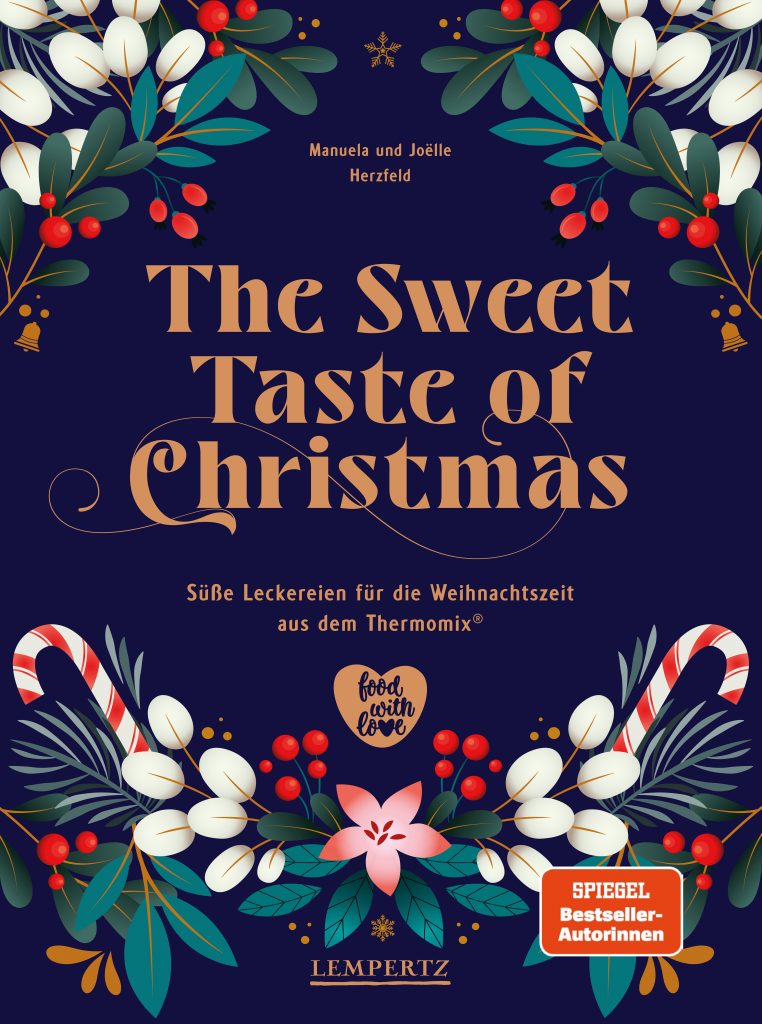 The Sweet Taste of Christmas – food with love